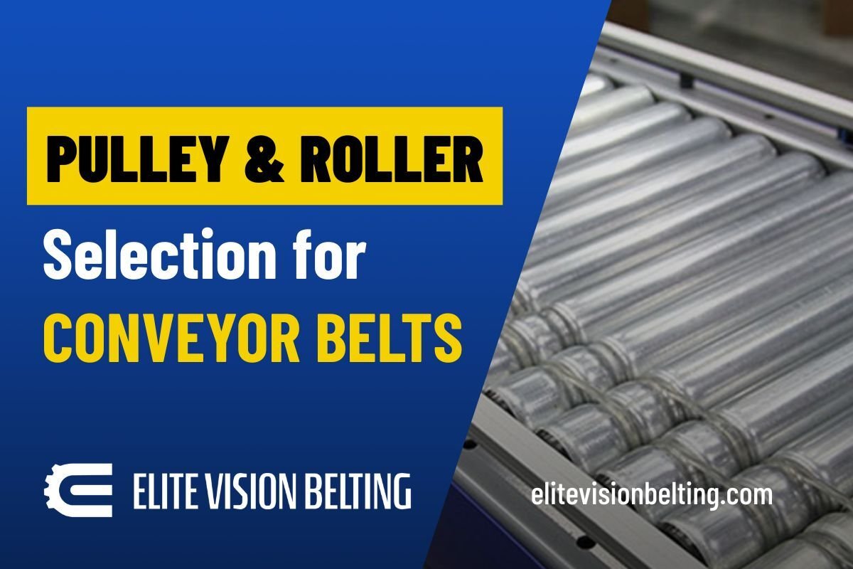 Pulley and Roller Selection for Conveyor Belts