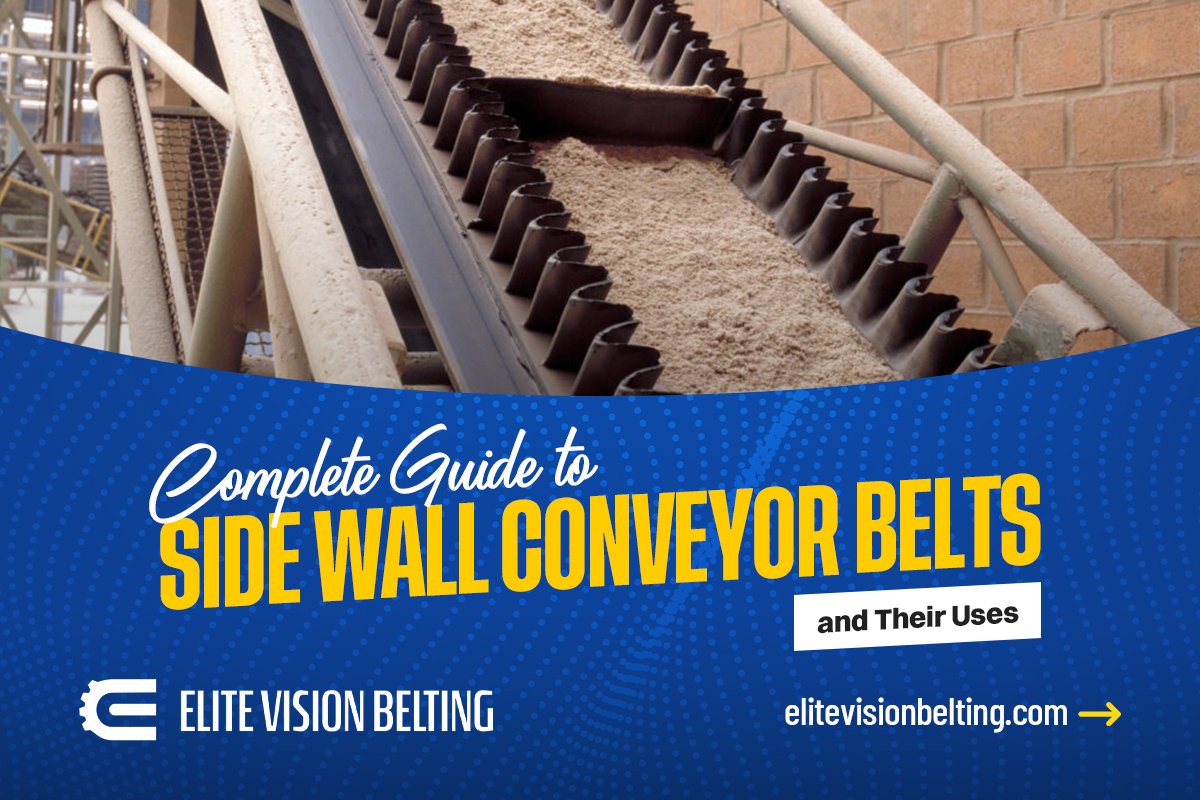 Complete Guide to Side Wall Conveyor Belts and Their Uses